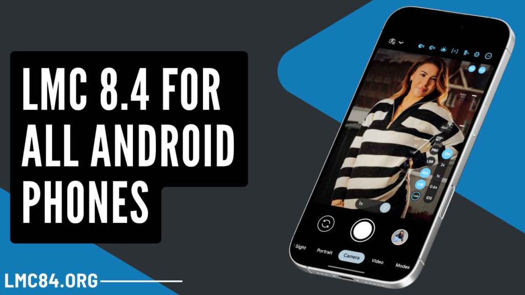 LMC 8.4 For All Android Phones Download [Updated 2025]